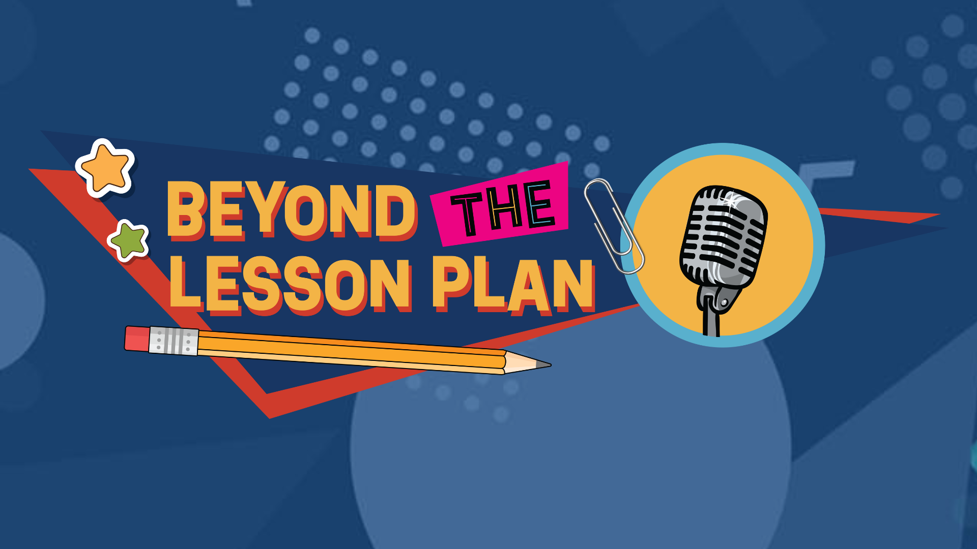 About Beyond the Lesson Plan Podcast - Alabama Public Television
